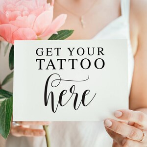 Get Your Tattoo Here, Wedding Signs, Wedding Tattoo Booth Sign, Wedding ...