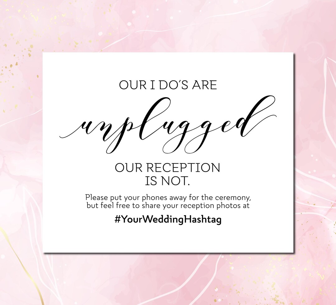 Unplugged Wedding Sign: Ceremony & Reception Hashtag (printable) - Etsy