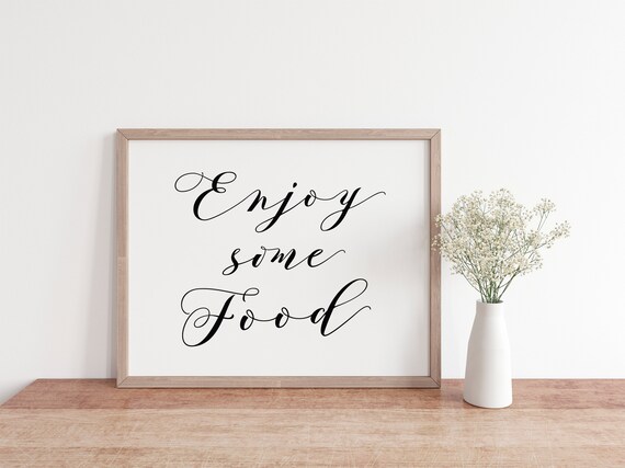 Enjoy Some Food Wedding Printables Wedding Food Table Sign | Etsy