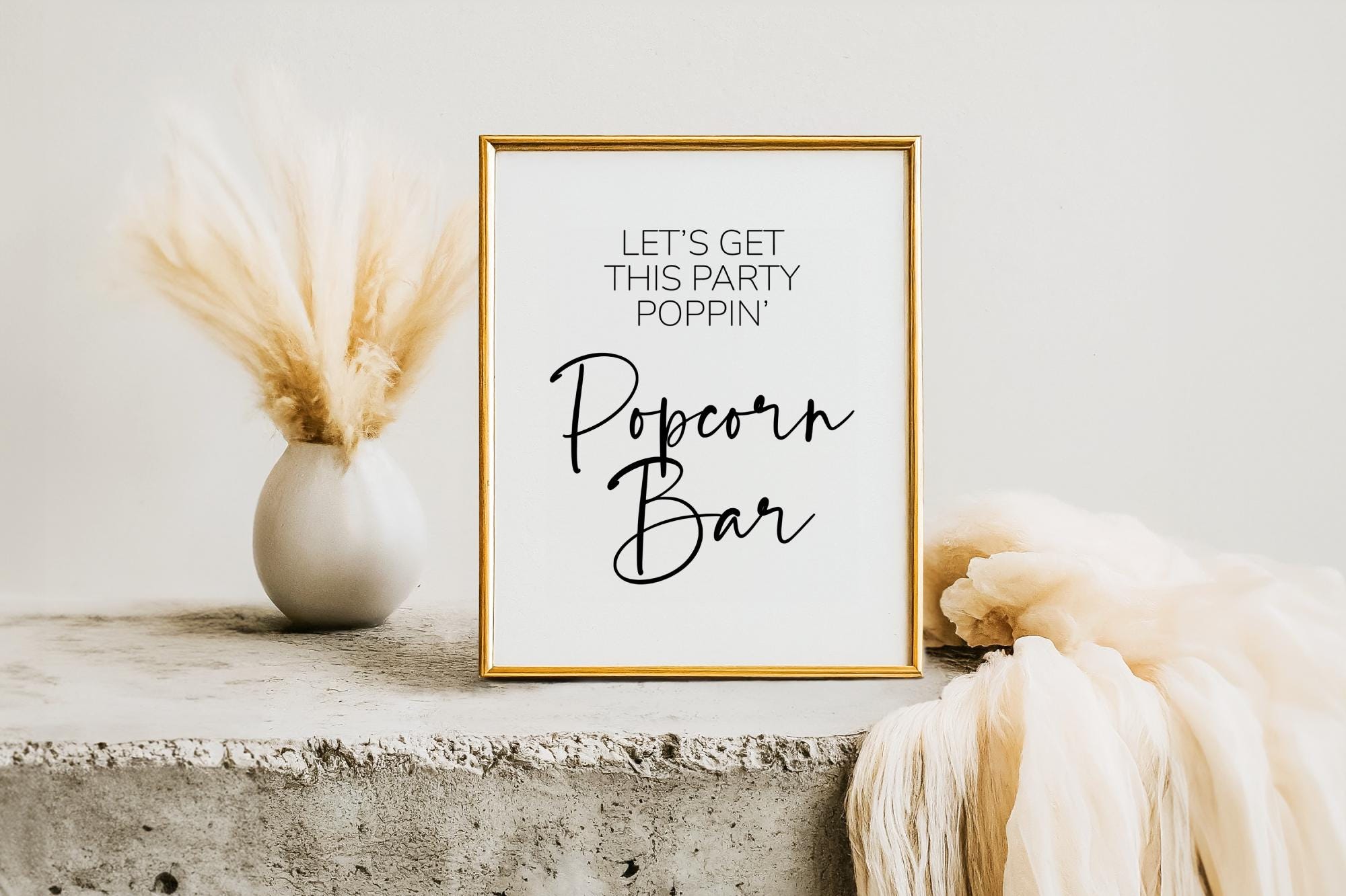 Popcorn Bar Sign, Let's Get This Party Popping, Minimalist Wedding ...