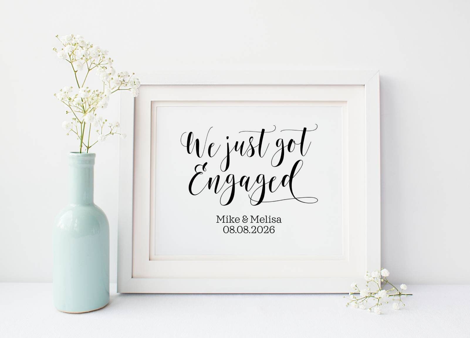 We Just Got Engaged, Wedding Signs, Engagement Sign, Engagement Sayings ...