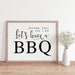 Before They Say I Do Let's Have A BBQ, Wedding Bbq Sign, Wedding Signs ...