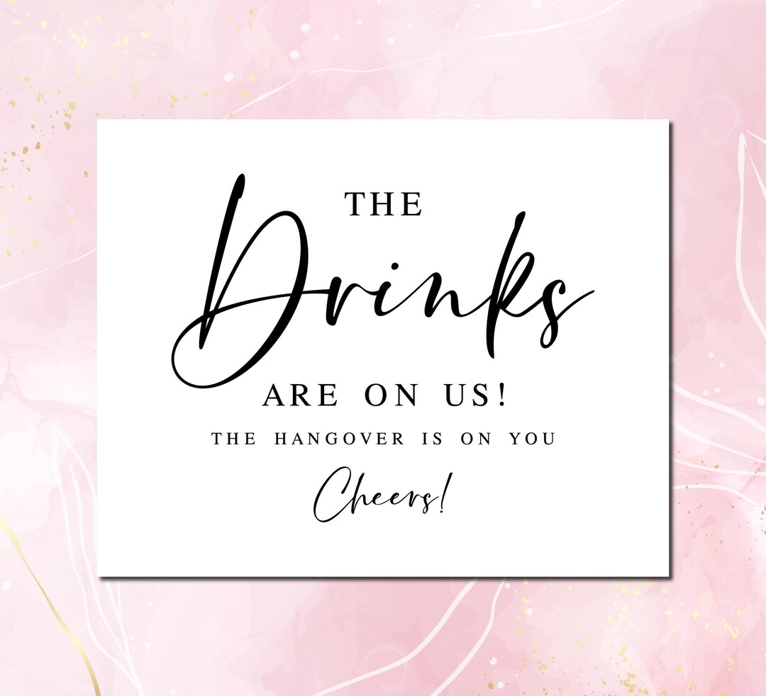 Modern Wedding Bar Sign: "drinks on Us" Printable (PDF & JPG) - Etsy
