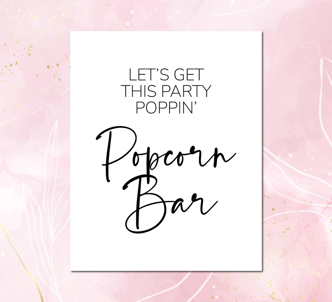 Popcorn Bar Sign, Let's Get This Party Popping, Minimalist Wedding ...
