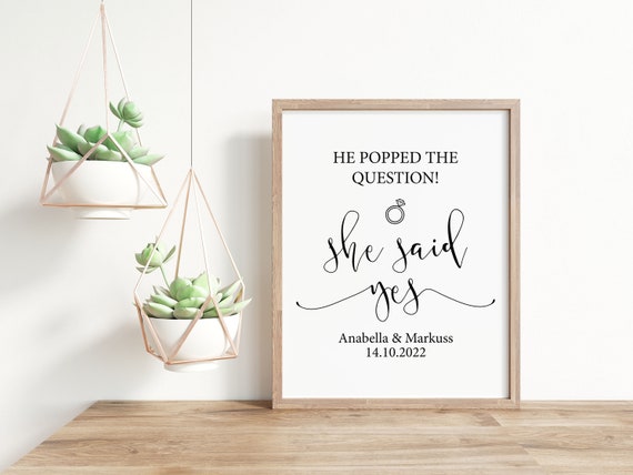 She Said Yes Sign Engagement Sign He Popped the Question She | Etsy