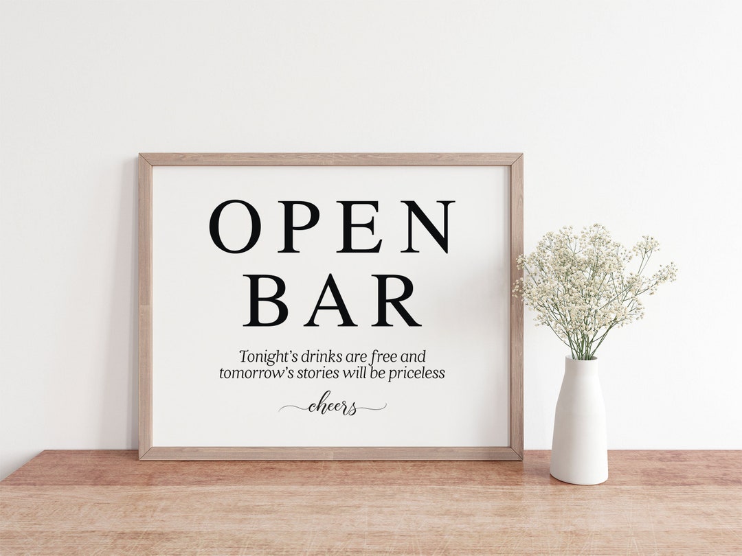 Open Bar Sign, Wedding Signs, Wedding Drink Sign, Wedding Bar Signs ...