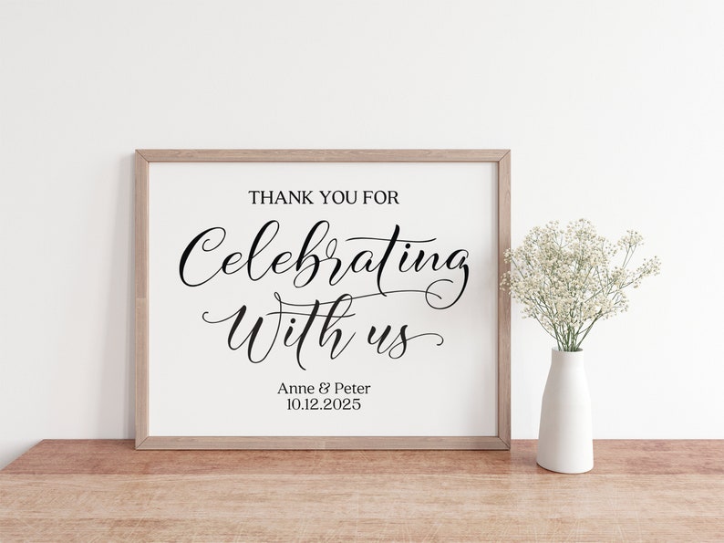 Thank You for Celebrating With Us Wedding Signs Wedding - Etsy