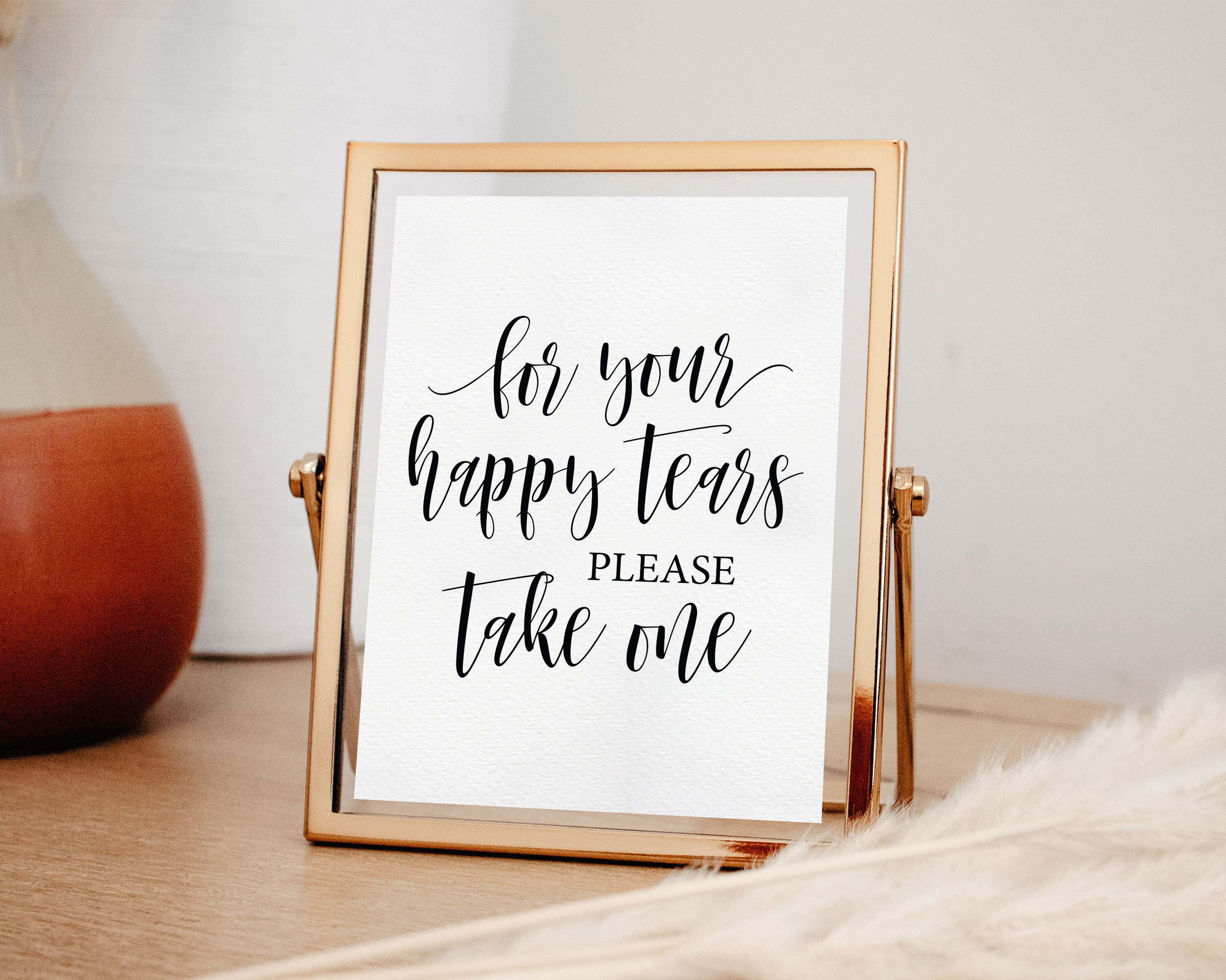 For Your Happy Tears, Please Take One, Wedding Signage, Wedding ...