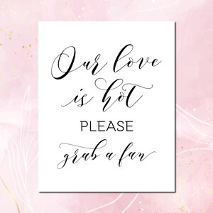 Our Love is Hot Wedding Sign: Grab A Fan Printable (PDF & JPG) - Etsy