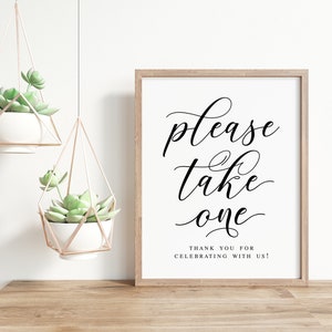 Please Take One, Thank You for Celebrating With Us, Wedding Signs ...