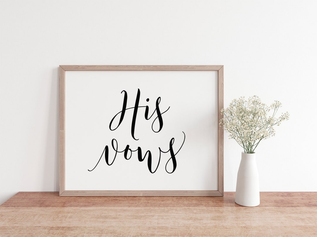His Vows, Wedding Signs, Wedding Vows Sign, Wedding Printables, Wedding ...