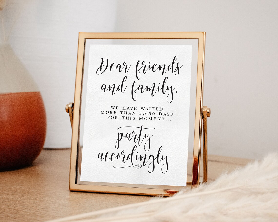 Dear Family and Friends, We Have Waited.. Days, Wedding Signs, Party ...