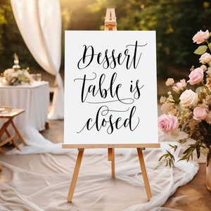 Dessert Table is Closed, Wedding Sayings, Wedding Signs, Wedding Prints ...