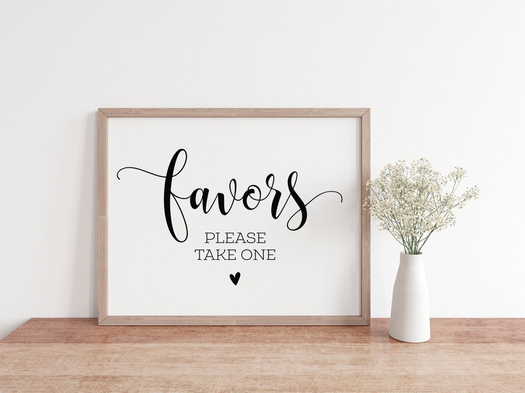 Favors, Please Take One, Wedding Signs, Wedding Favor Sign, Wedding ...