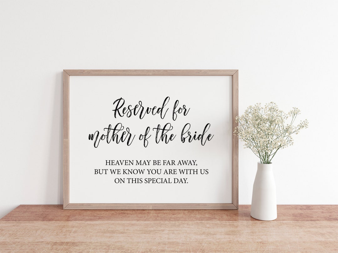 Reserved for Mother of the Bride Sign: Wedding Memorial (PDF & JPG) - Etsy