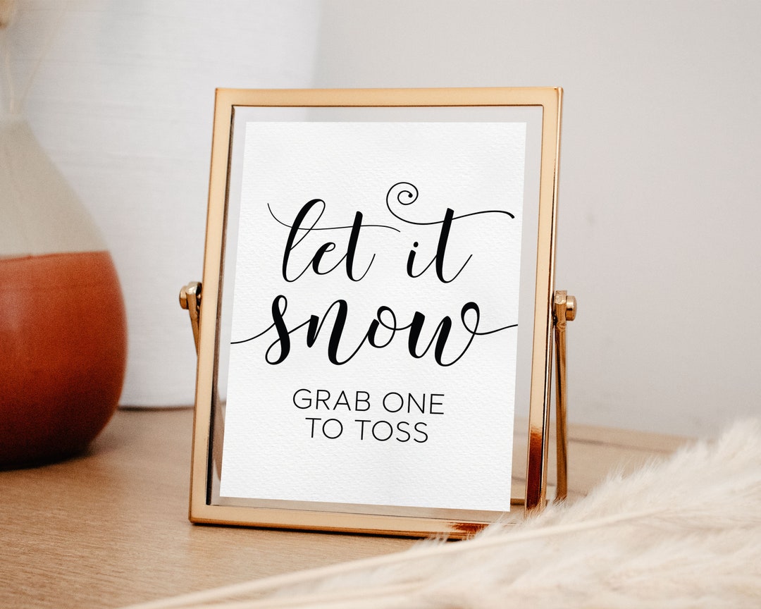 Let It Snow, Grab One to Toss, Wedding Signs, Winter Wedding Sign, Snow ...