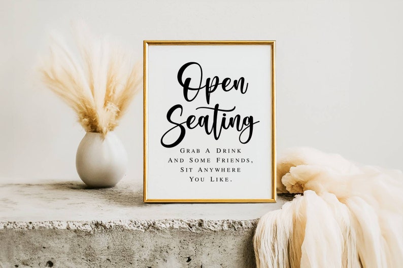 Open Seating Sign, No Seating Plan Sign, Grab A Drink, Sit Anywhere You ...