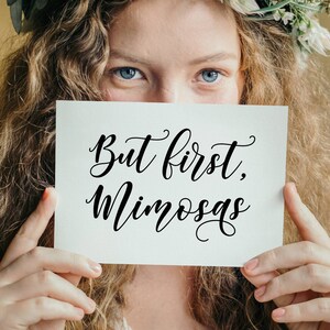 But First Mimosas, Wedding Signs, Wedding Mimosa Sign, Mimosa Bar Sign ...