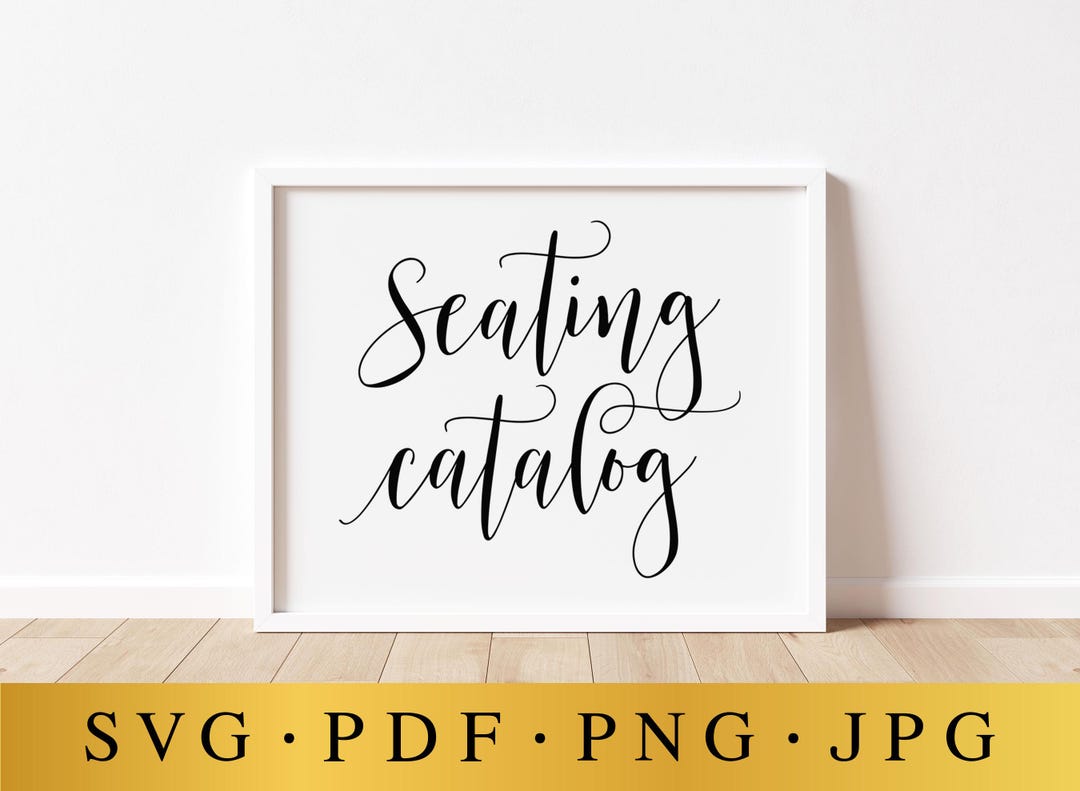 Seating Catalog SVG, Minimalist Wedding SVG Signs, Find Your Seat Sign ...