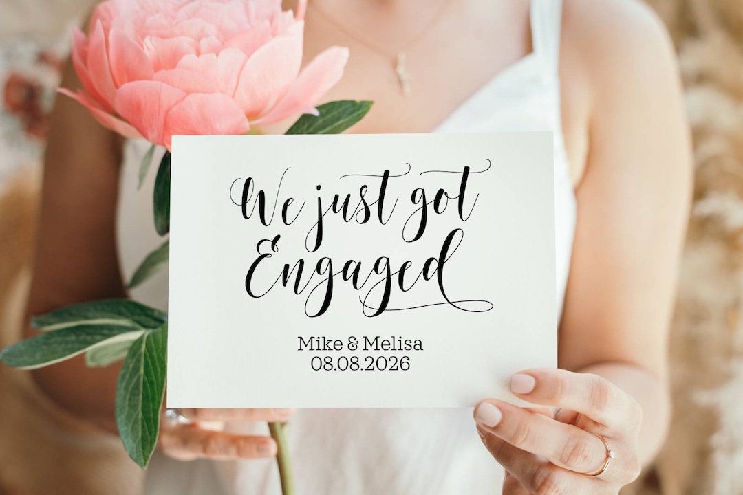 We Just Got Engaged, Wedding Signs, Engagement Sign, Engagement Sayings ...
