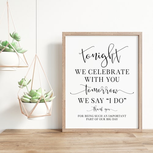 Wedding Rehearsal Dinner Signs Printable Tonight We Celebrate - Etsy