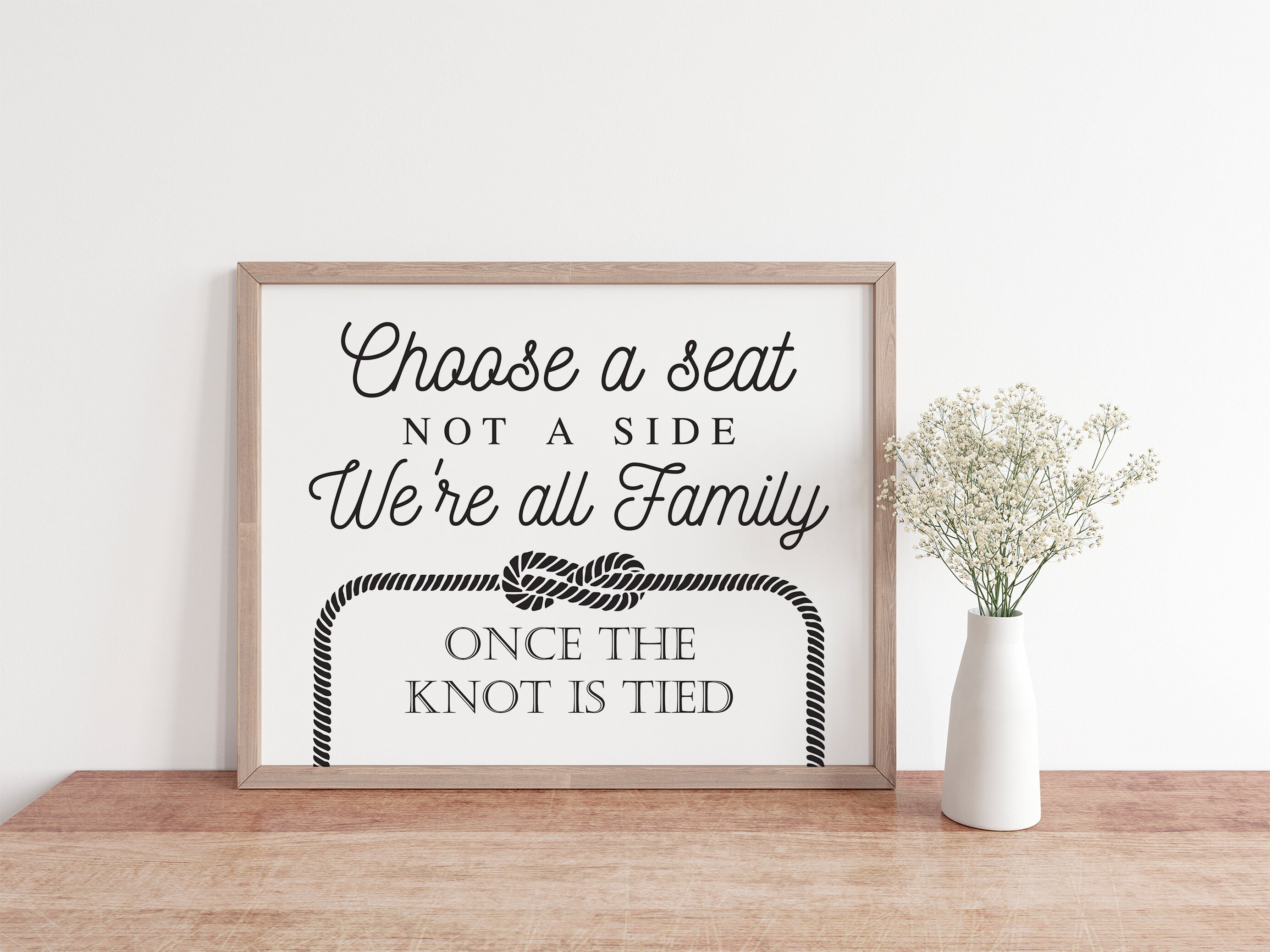 Choose A Seat Not A Side We're All Family Once the Knot is Tied ...