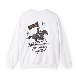 Vote Cowboy Rights Western Crewneck Trendy Oversized Sweatshirt for Her ...