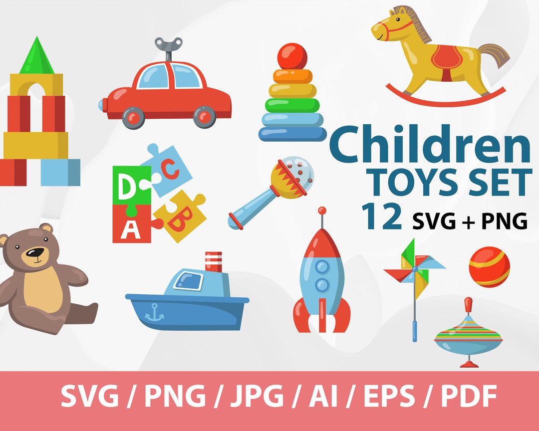 Kids Toys SVG - Child Toys PNG, Kids Toys Png, Png Printable Files ...