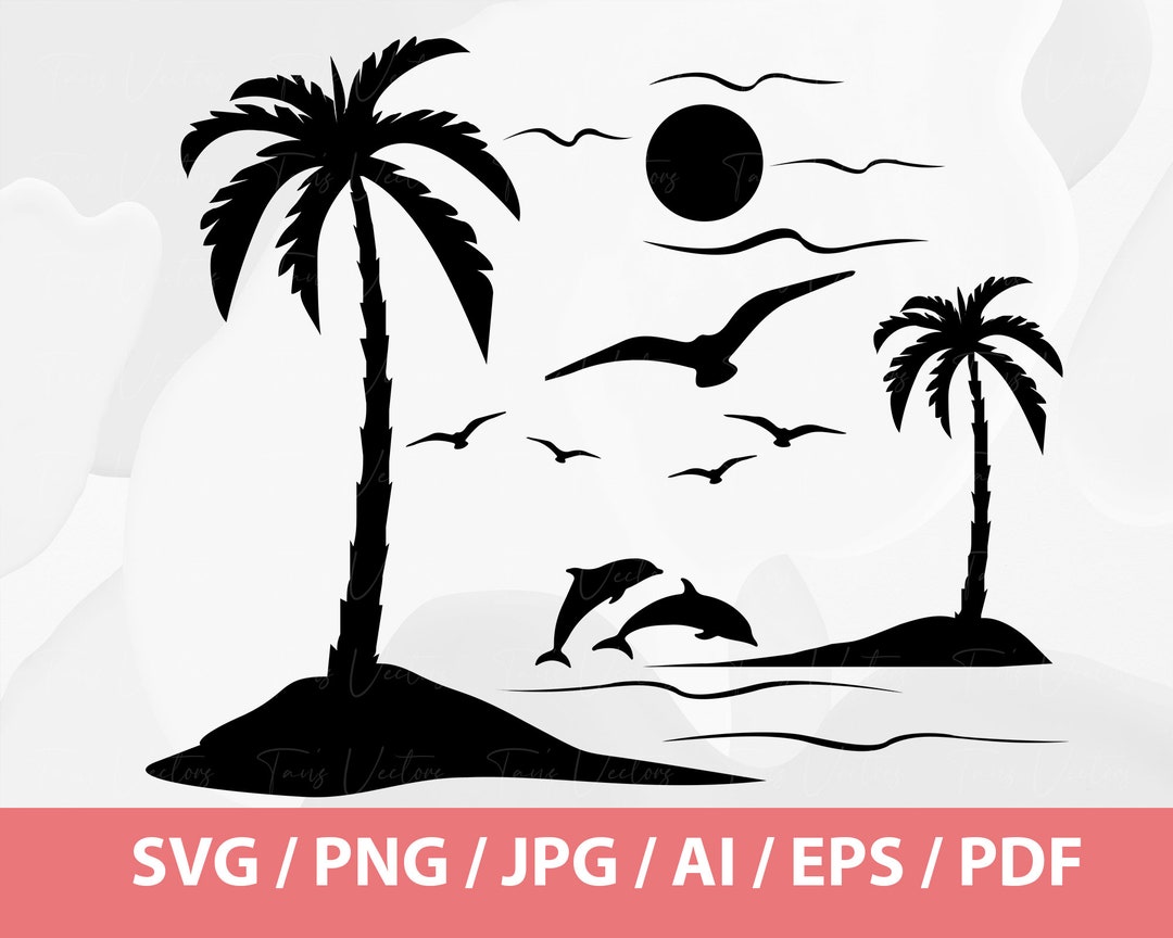 Dolphin Palm Tree Sunset Dolphin Svg, Palm Trees Svg, Tropical Palm ...