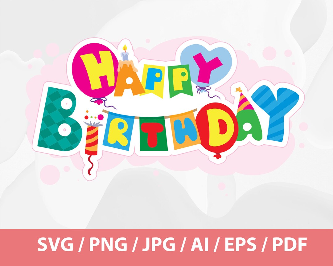 Happy Birthday SVG, Birthday SVG, Birthday Script SVG, Happy Birthday ...
