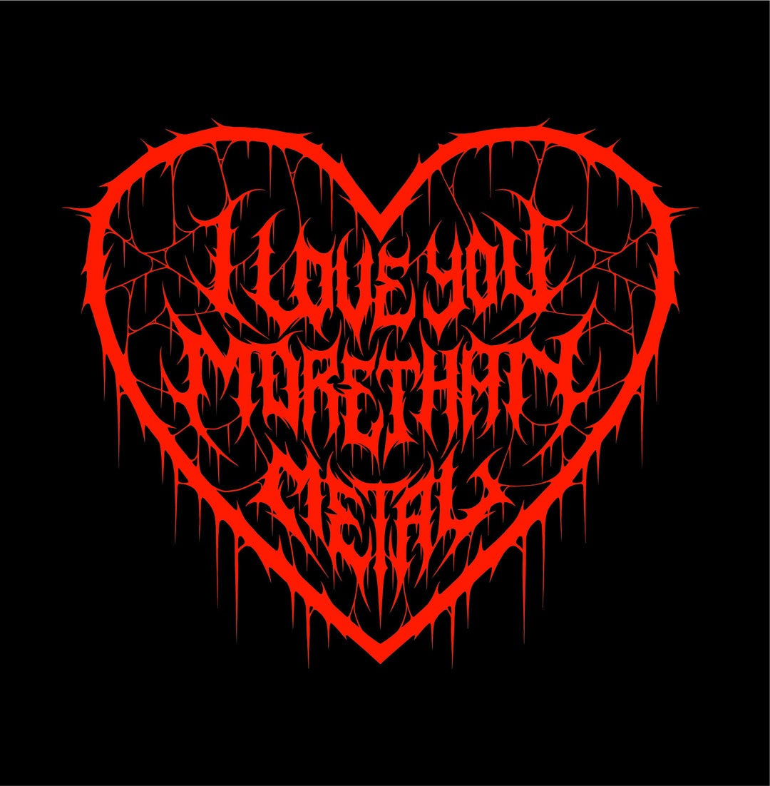 I Love You More Than Metal - Heavy Metal Valentines Day - Etsy UK