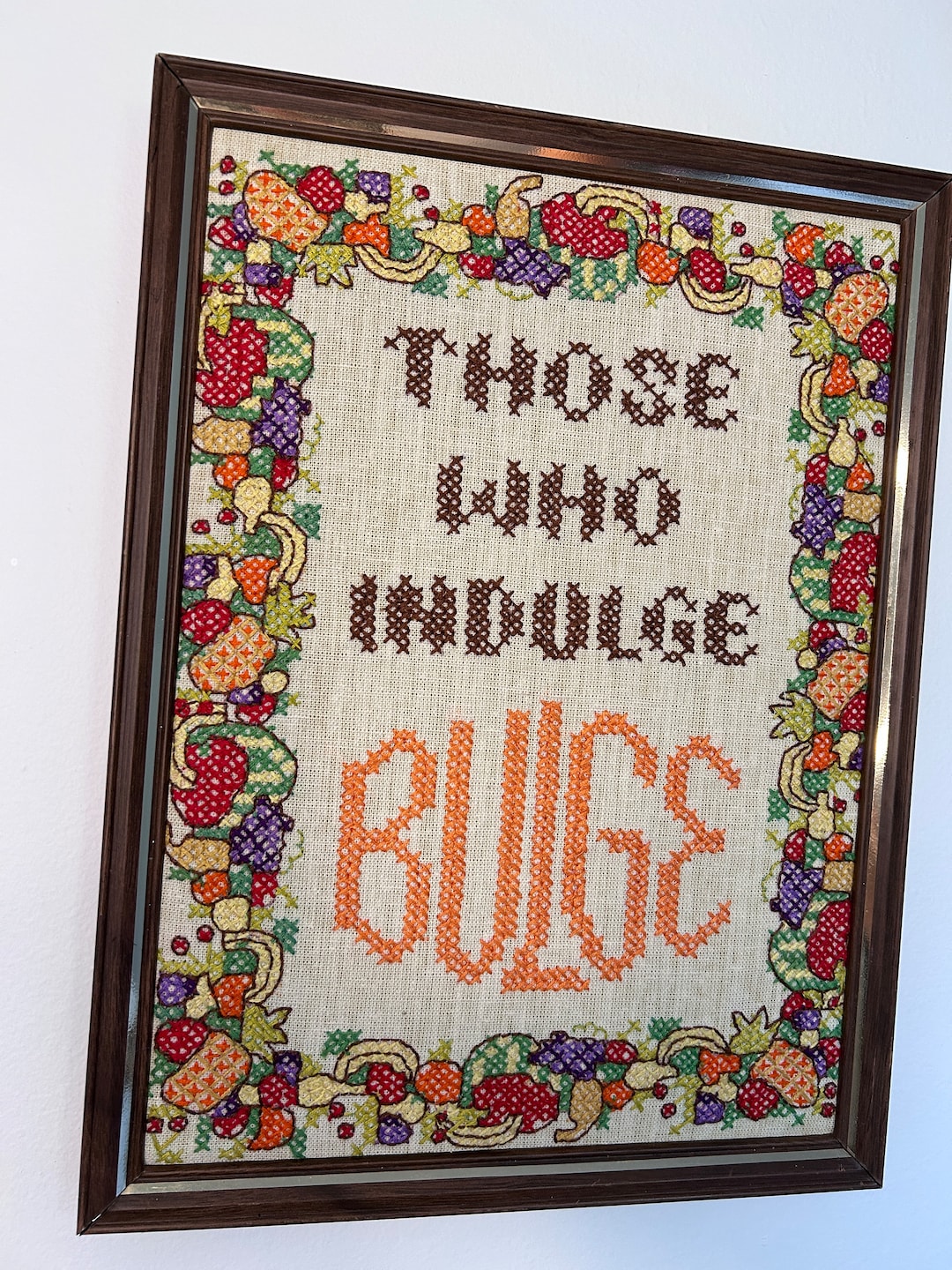 Vintage Needlepoint Kitchen Sign those Who Indulge Bulge Quirky Decor ...