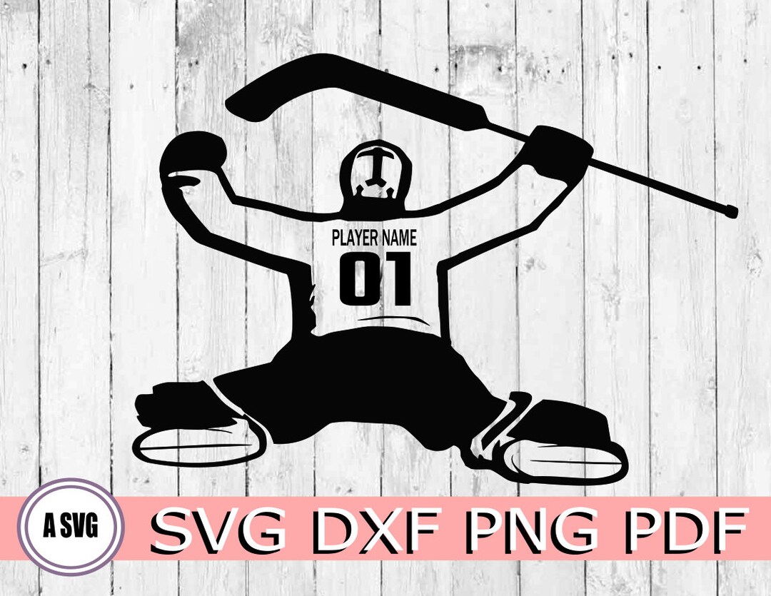 Goalie Svg, Hockey SVG, Hockey Player SVG, Hockey Fan SVG, Hockey ...