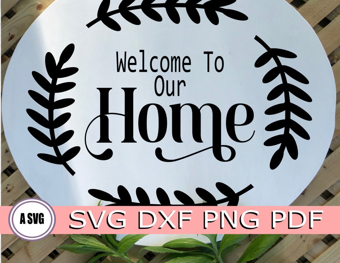 Home Svg Home Sweet Home Svg Home Sign Svg Our Home Svg | Etsy