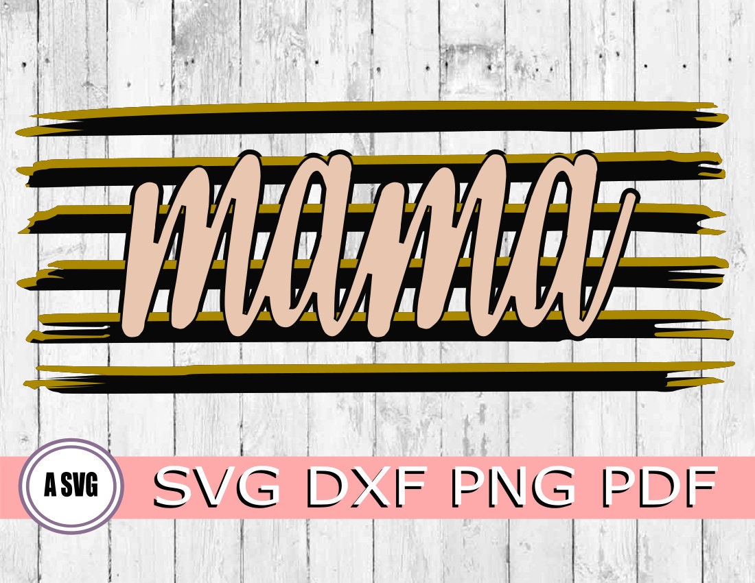Mama SVG, Mama SVG Files, Mama Bear Svg, MAMA Saurus Svg, All American ...