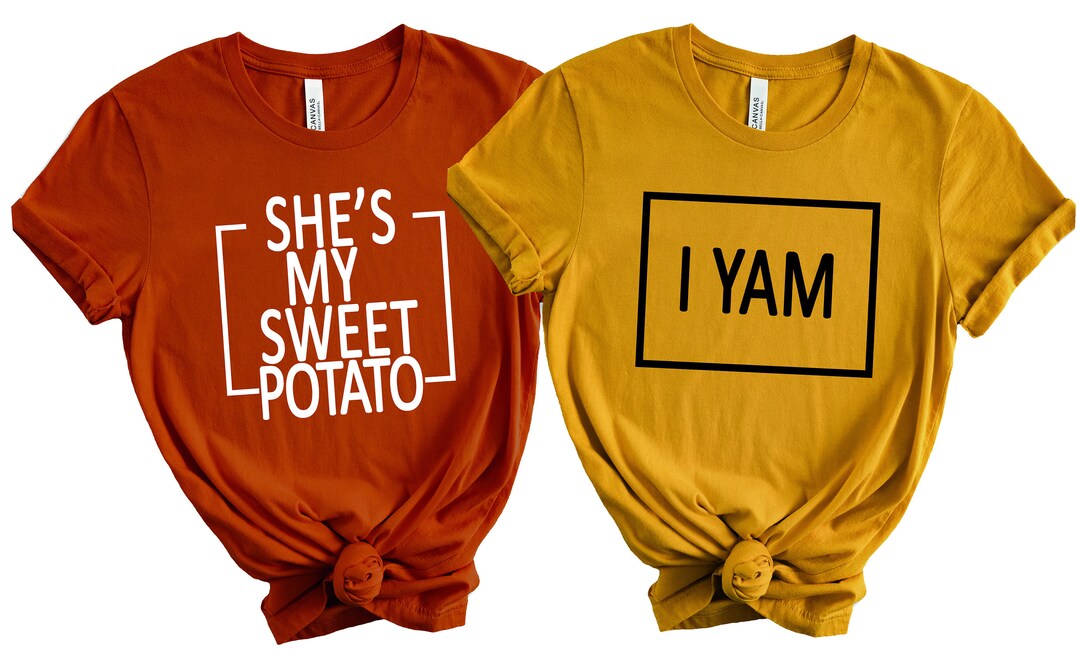 She's My Sweet Potato Shirt, I Yam Shirt, Matching Fall Shirt, Couple ...