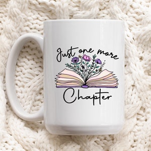 One More Chapter Mug, Gift for Book Lover, Floral Book Mug, Reading Mug ...