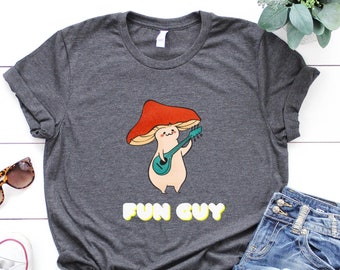 Fun Guy Funny T Shirt Screenprinted Mushroom Humor Tee Gifts for Guys ...