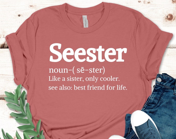 Seester Noun Shirt, Seester Definition Tshirt, Gift for Sister, Best ...