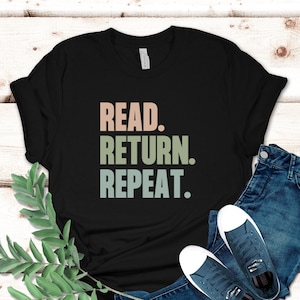 Reading Shirt Read Return Repeat Shirts Librarian Gift the - Etsy