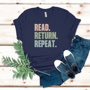 Reading Shirt, Read Return Repeat Shirts, Librarian Gift, the Book Was Better, Library Tshirt ...