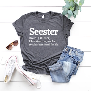 Seester Noun Shirt, Seester Definition Tshirt, Gift for Sister, Best ...