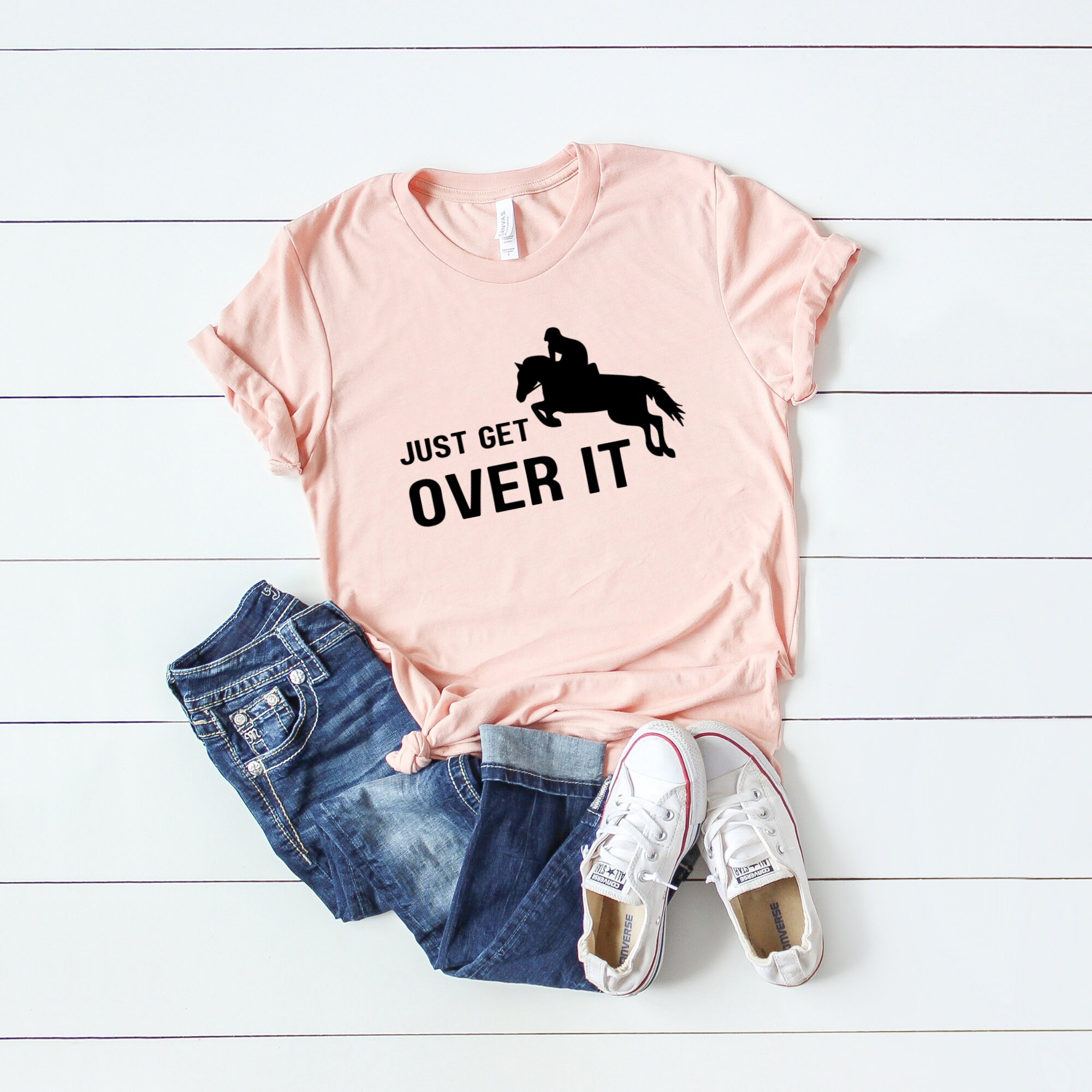 Just Get Over It Shirt, Horse Jumping Tee, Equestrian Shirt, Jockey ...