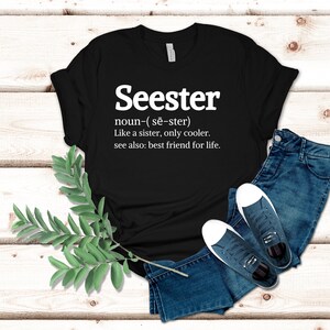 Seester Noun Shirt, Seester Definition Tshirt, Gift for Sister, Best ...
