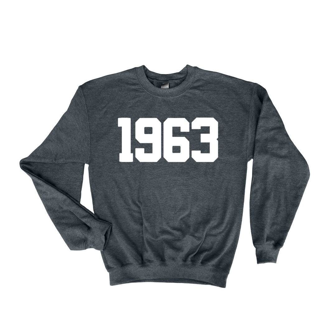 CUSTOM 1963 Sweatshirt, 60th Birthday Sweatshirt,birthday Sweatshirt ...