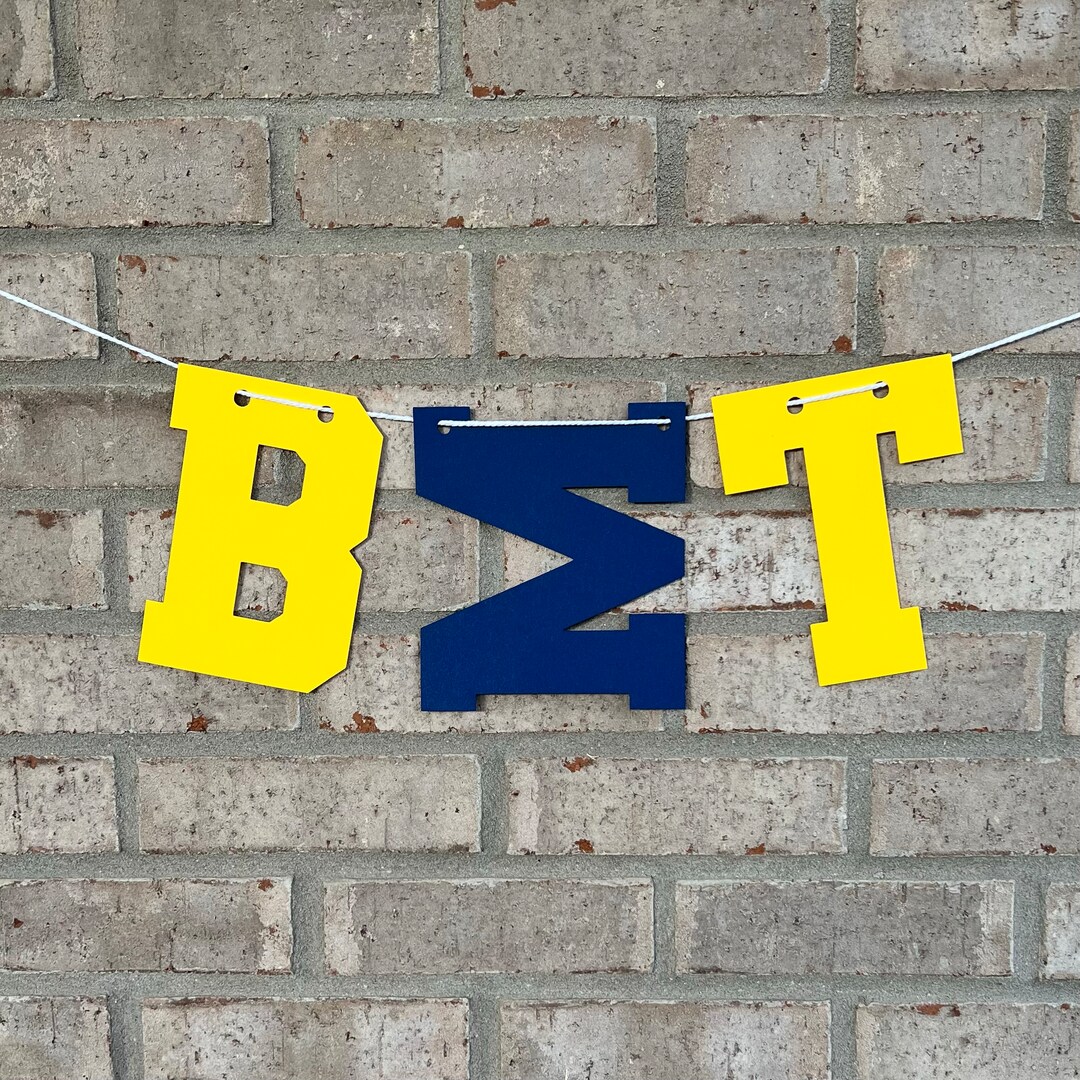 Bet Banner, Michigan Football Decoration, Michigan Vs Everyone ...