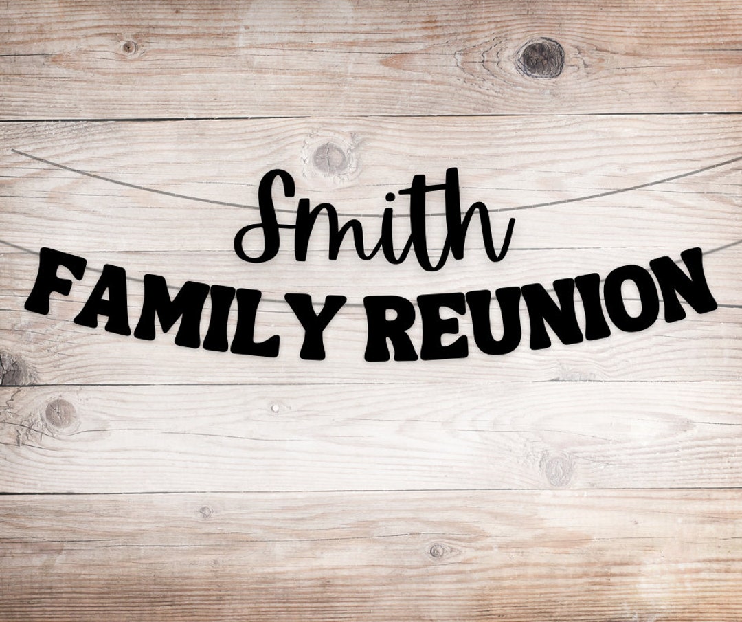 Custom Family Reunion Party Banner, Personalized Family Reunion Sign ...