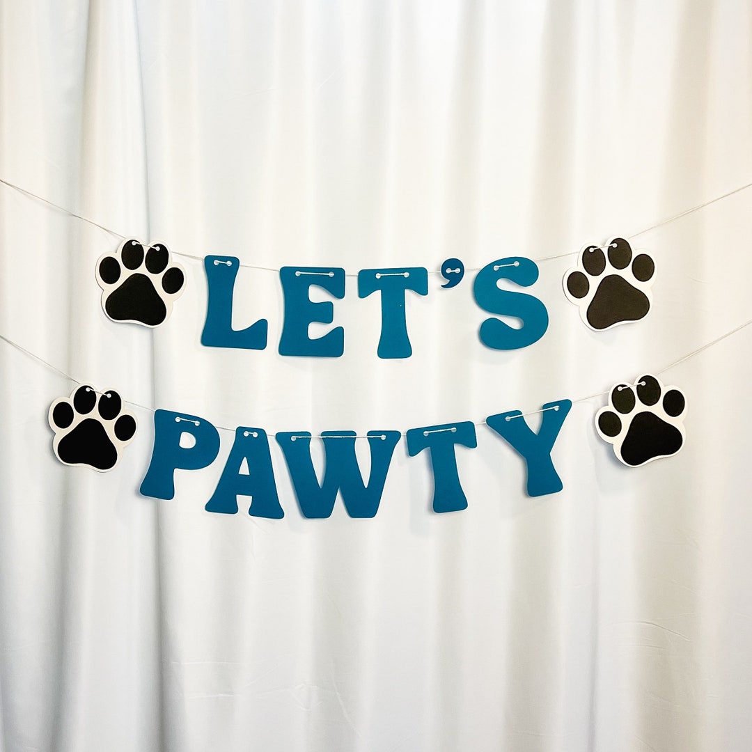 Let's Pawty Banner , Dog Themed Birthday Party Decoration , Dog ...