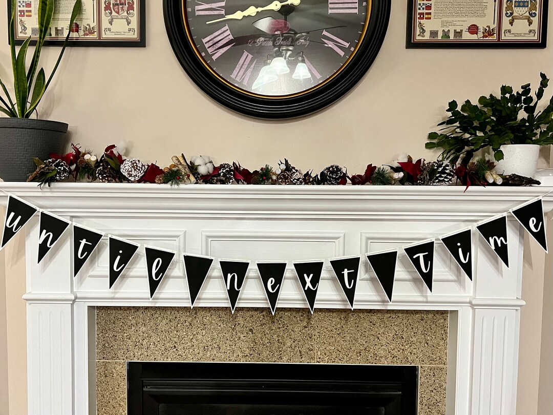 Until Next Time Pennant Banner Going Away Party Decoration - Etsy