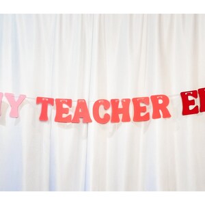 In My Teacher Era Banner, New Teacher Decoration, Teacher Graduation ...